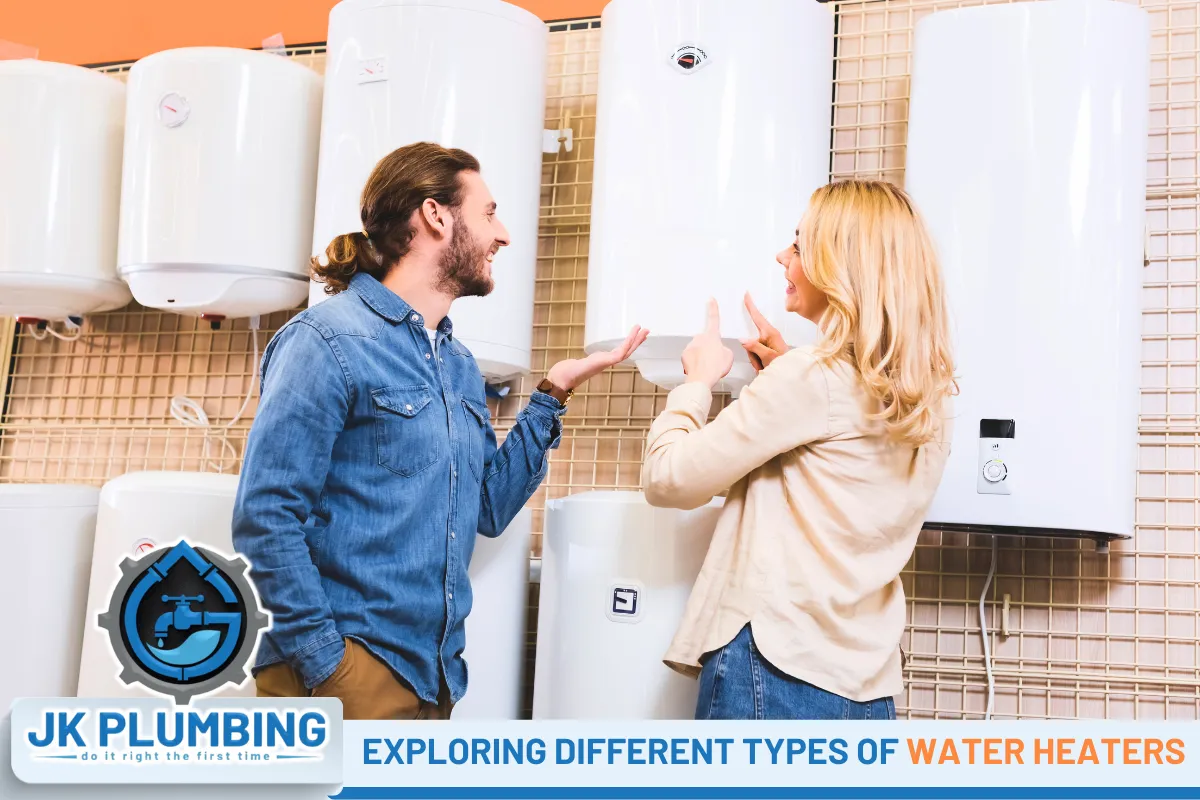 Exploring Different Types Of Water Heaters | JK Plumbing - Burlingame, CA